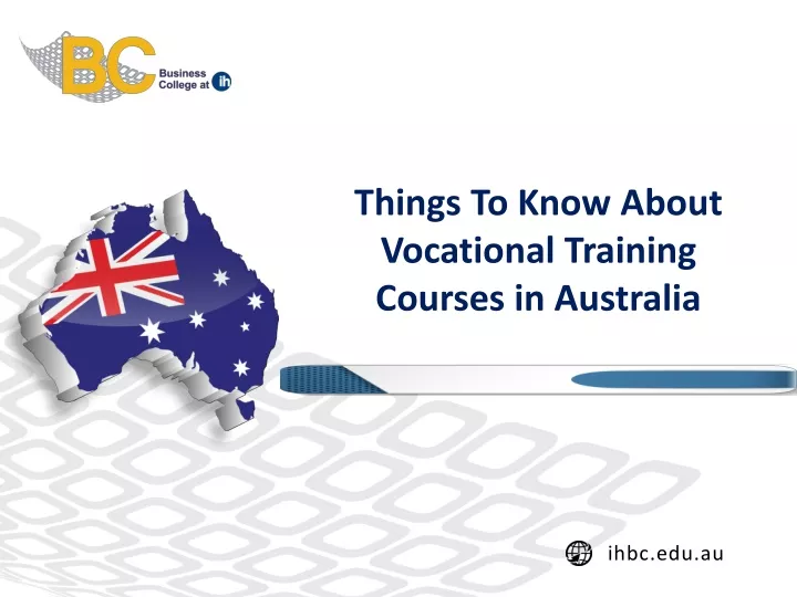 PPT - Things To Know About Vocational Training Courses in Australia ...
