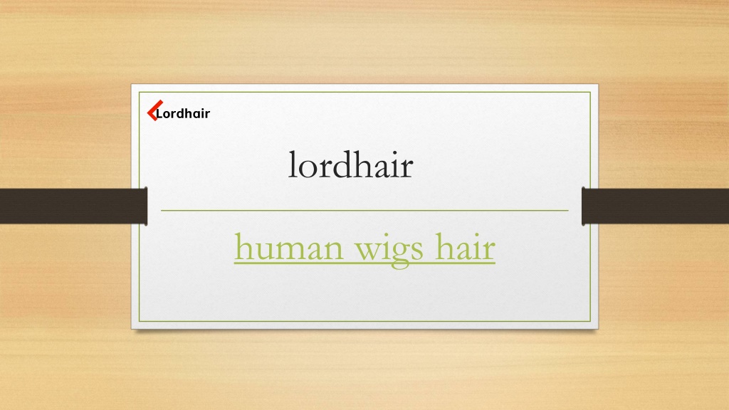 Ppt Human Wigs Hair Powerpoint Presentation Free Download Id11856305
