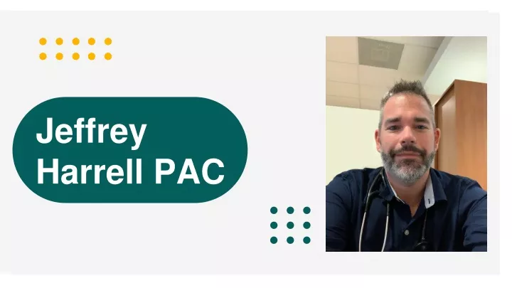 PPT - Jeffrey Harrell PAC Ways To Protect Your Well-being As A Doctor ...