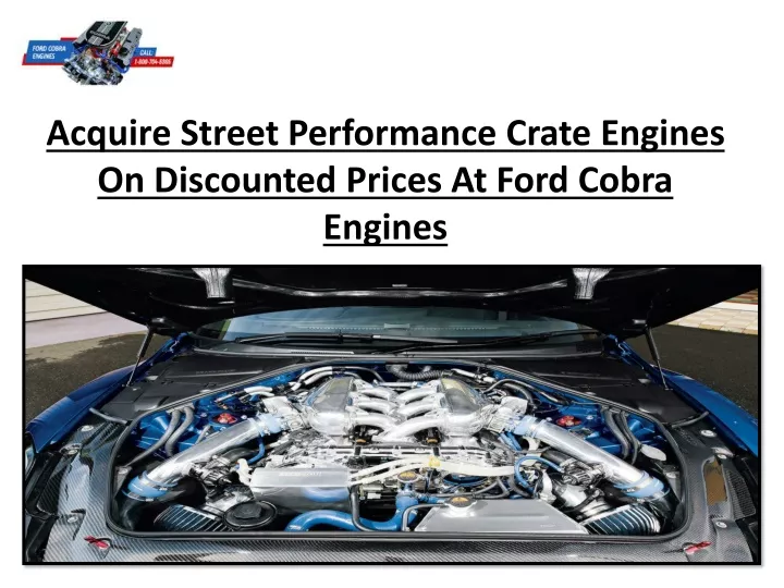 PPT - Acquire Street Performance Crate Engines On Discounted Prices At ...