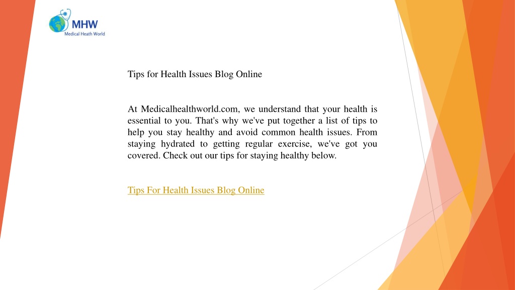 PPT - Tips for Health Issues Blog Online Medicalhealthworld.com ...