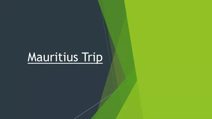 PPT - Discover Mauritius's Fascinating Sides with the Best Mauritius Packages PowerPoint ...