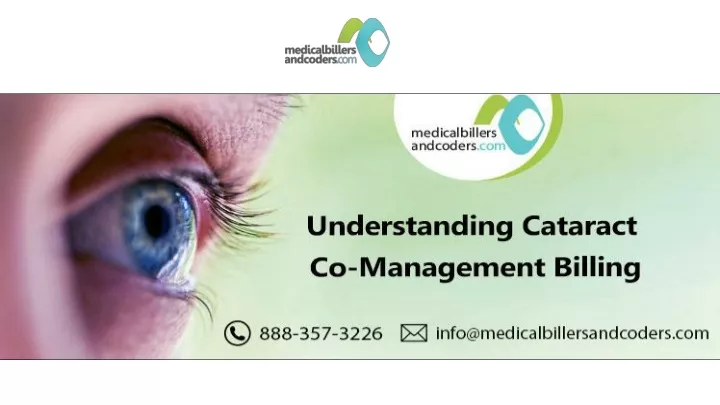 PPT - Understanding Cataract Co-Management Billing PowerPoint ...