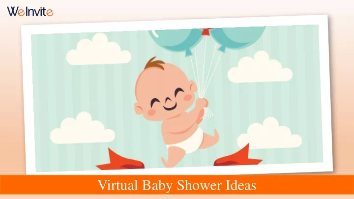 PPT - Guide to Celebrate Virtual Baby Shower PowerPoint Presentation ...