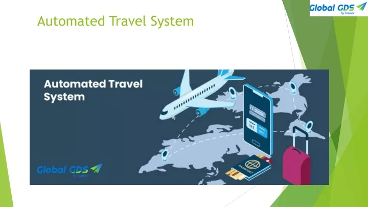 PPT - Automated Travel System PowerPoint Presentation, free download ...