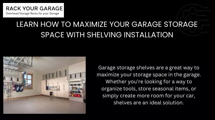PPT - Learn How to Maximize your Garage Storage Space with Shelving ...