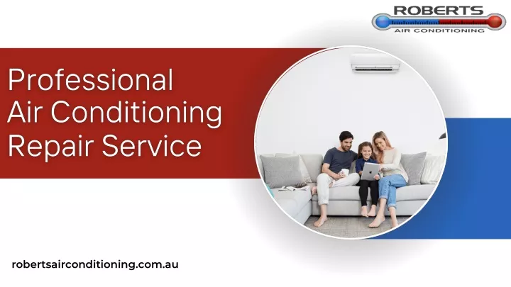 PPT - Professional Air Conditioning Repair Service PowerPoint ...