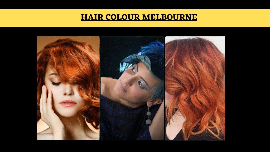 PPT - Hair Colouring Techniques | Hair Colour Melbourne PowerPoint ...