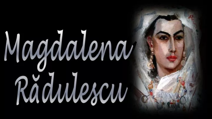 PPT - Magdalena Radulescu, Romanian painter PowerPoint Presentation ...