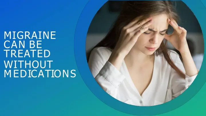 PPT - Migraine Pain Treatment PowerPoint Presentation, free download ...