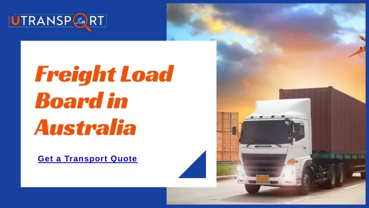 PPT - Freight Load Board in Australia PowerPoint Presentation, free ...