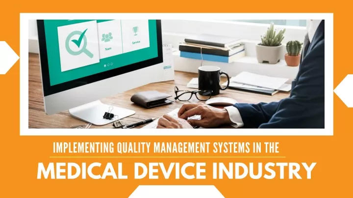 PPT - QMS Specifications for your Medical Device PowerPoint ...