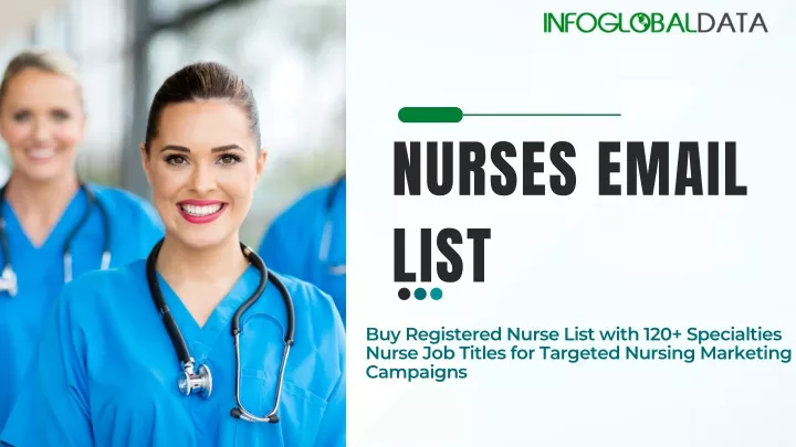 PPT - Can your Nurses Email List connect me with the top authority ...