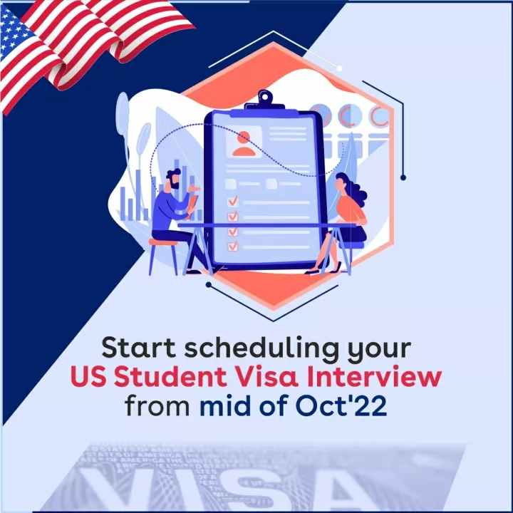 PPT - US Student Visa Interview Scheduling to Commence from Mid Oct’22 ...