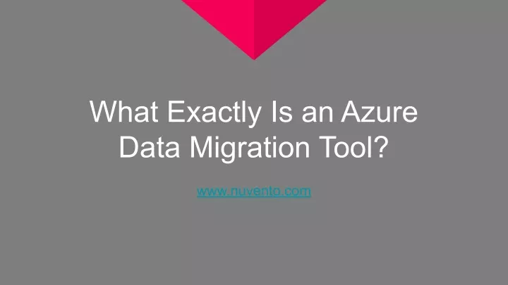 PPT - What is an Azure Data Migration Tool? PowerPoint Presentation ... PPT - What is an Azure Data Migration Tool? PowerPoint Presentation ...