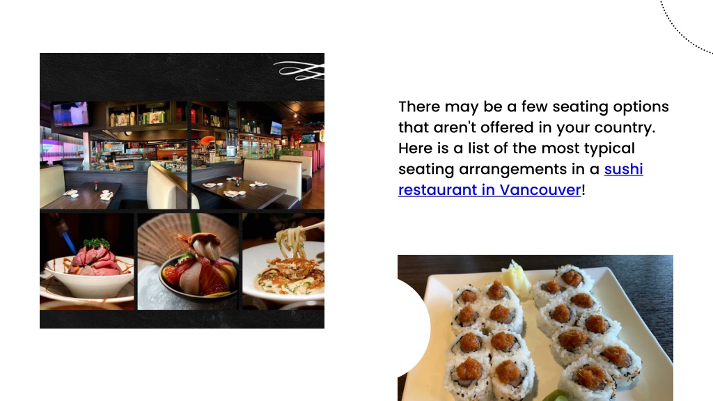 PPT - Best Seating arrangement at Sushi Restaurant in Vancouver ...