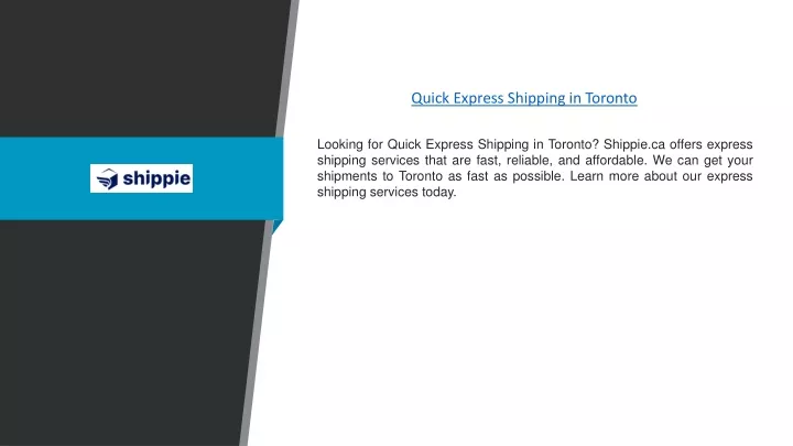 PPT - Quick Express Shipping in Toronto | Shippie.ca PowerPoint ...