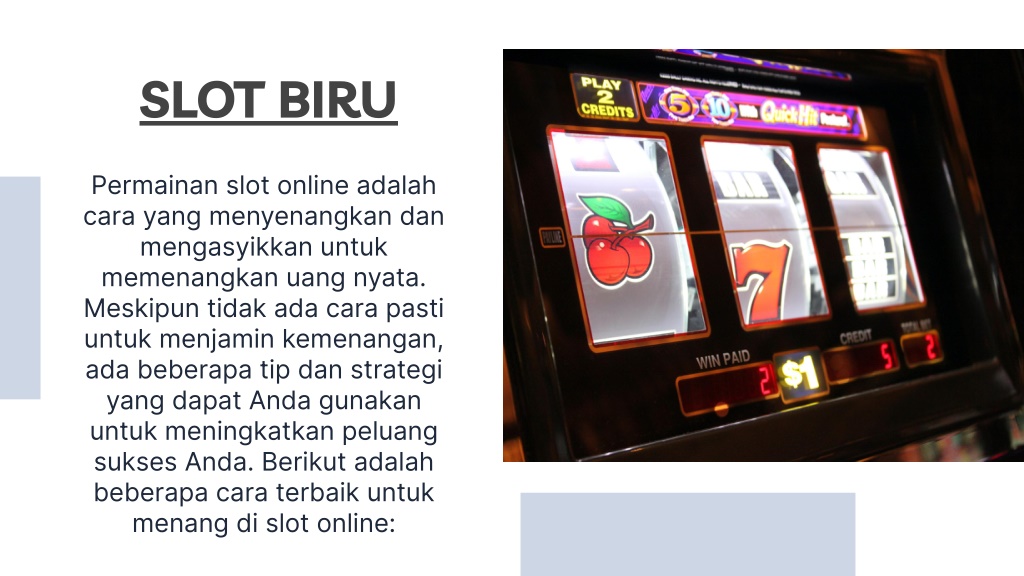 PPT - Slot Biru PowerPoint Presentation, free download - ID:11911059