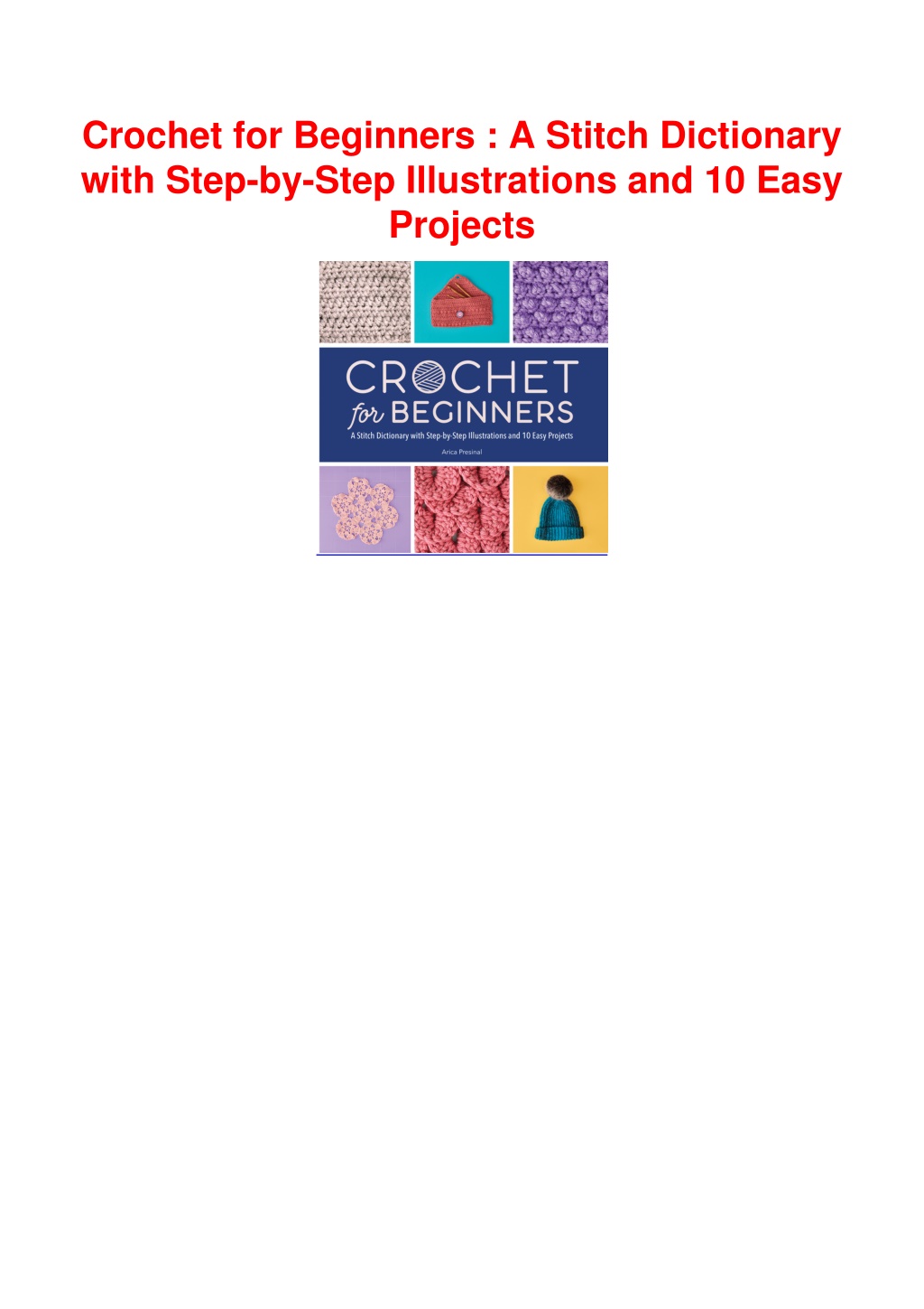 PPT - $PDF$/READ/DOWNLOAD Crochet for Beginners : A Stitch Dictionary ...