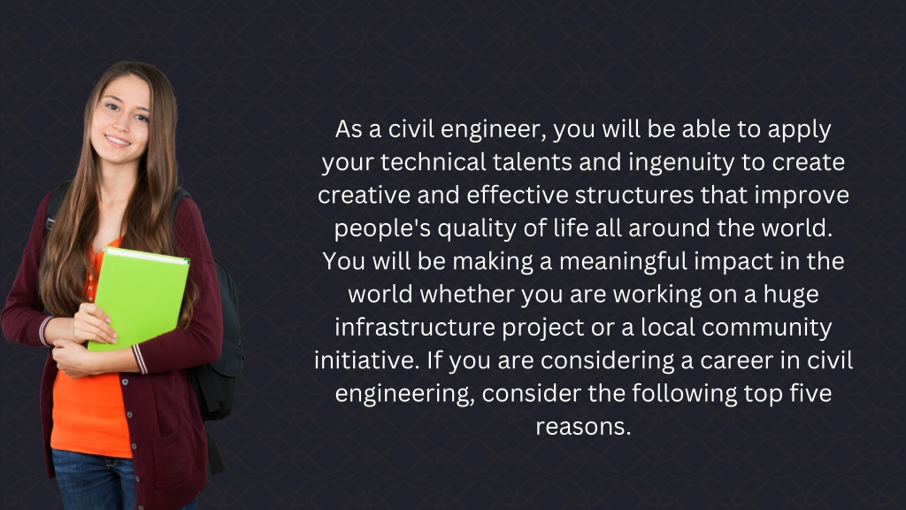 PPT - Top 5 Reasons to Pursue a Career in Civil Engineering PowerPoint ...