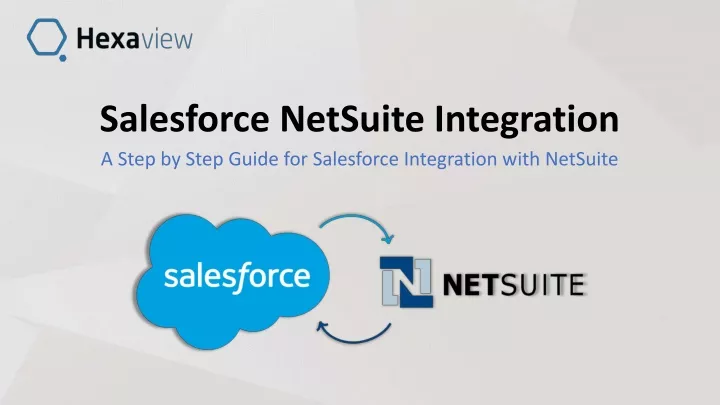 PPT - Salesforce to Netsuite PowerPoint Presentation, free download ...