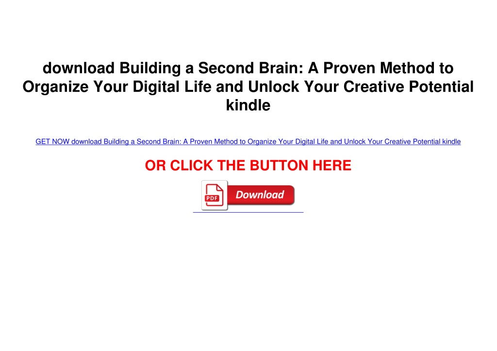 PPT - [READ PDF] Building a Second Brain: A Proven Method to Organize ...