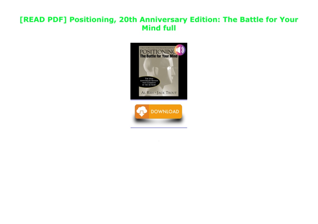 PPT - [READ PDF] Positioning, 20th Anniversary Edition: The Battle for ...