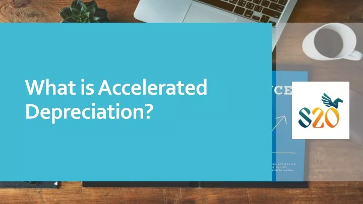 PPT - What is Accelerated Depreciation? PowerPoint Presentation, free ...