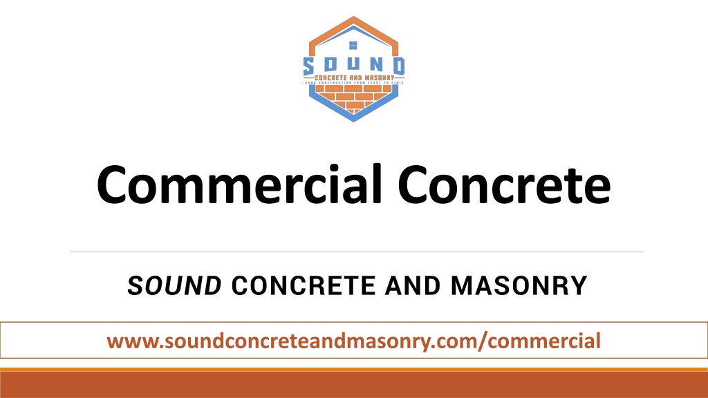 PPT - Sound Concrete and Masonry - Commercial Concrete PowerPoint ...