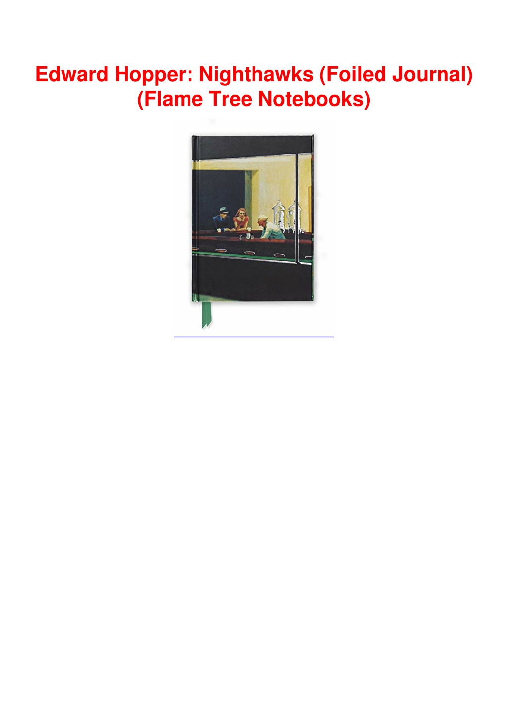 PPT - (PDF/DOWNLOAD) Edward Hopper: Nighthawks (Foiled Journal) (Flame ...