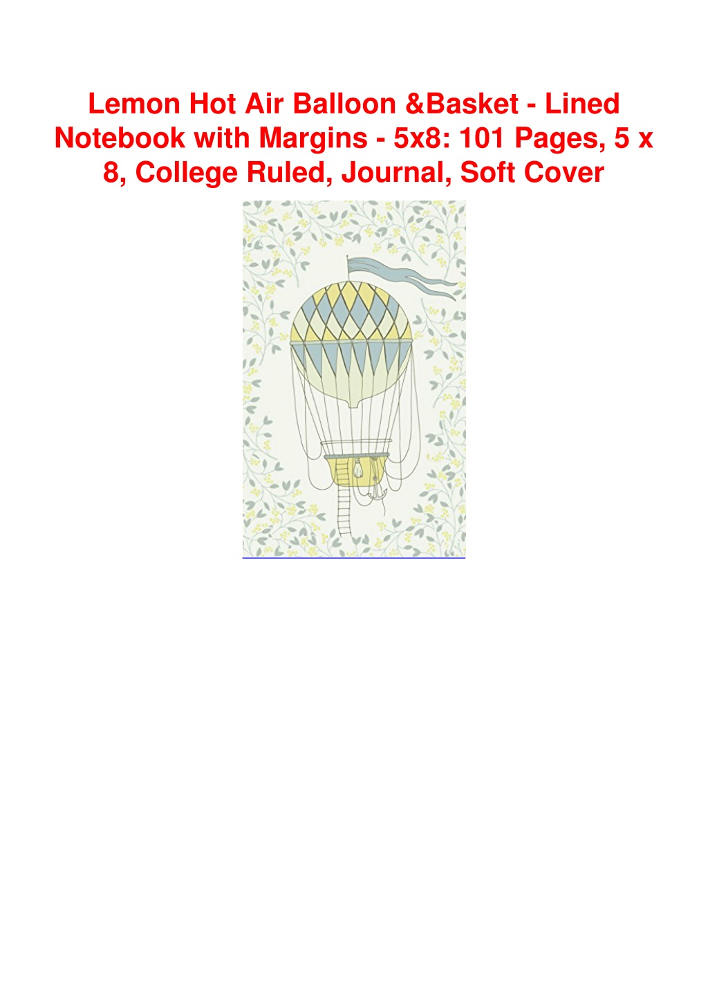 PPT - DOWNLOAD/PDF Lemon Hot Air Balloon & Basket - Lined Notebook with ...