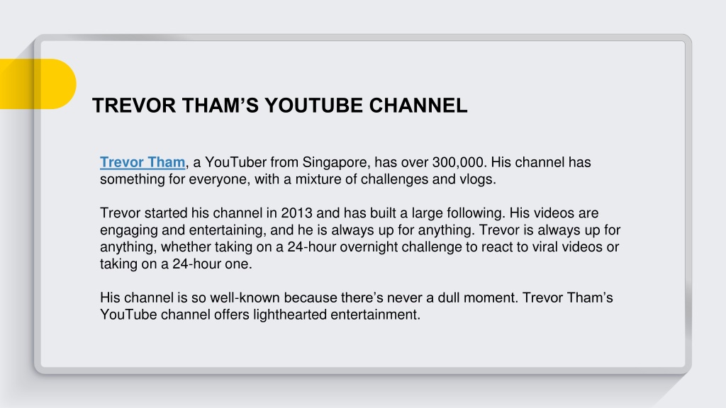 PPT - The Most Popular Videos by Trevor Tham PowerPoint Presentation ...