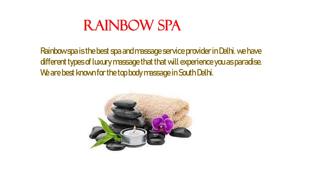 PPT - Best hot stone therapy treatment - (9910705155) - Rainbow spa ...