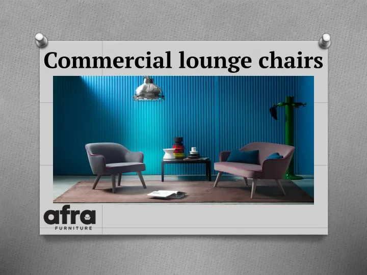 PPT - Commercial lounge chair PowerPoint Presentation, free download ...