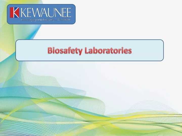 PPT - Biosafety Laboratories PowerPoint Presentation, free download ...