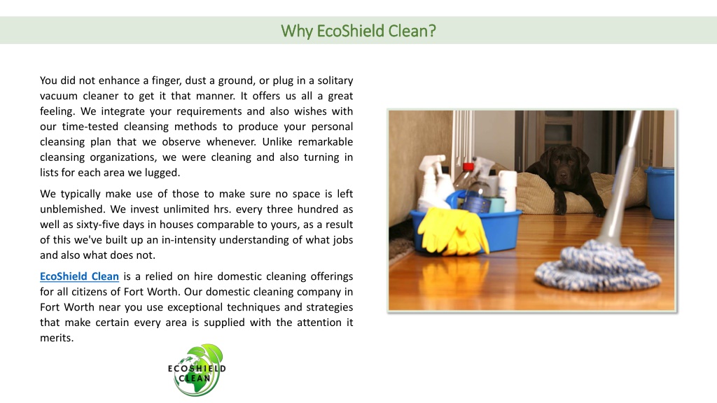 PPT - What To Look For While Picking The Very Best Residential Cleaning Company Fort Worth ...