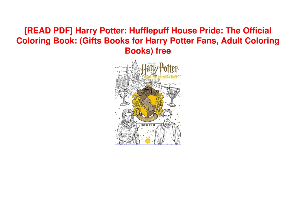 PPT - [READ PDF] Harry Potter: Hufflepuff House Pride: The Official ...