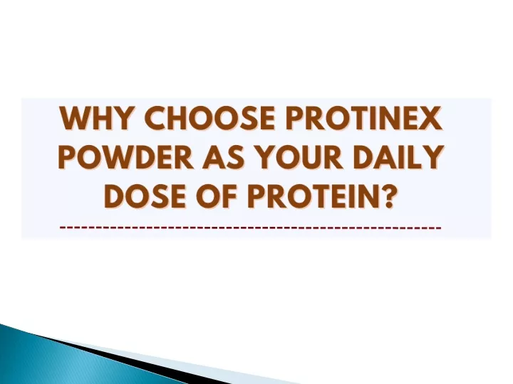 PPT - Why Choose Protinex Powder as your Daily Dose of Protein ...