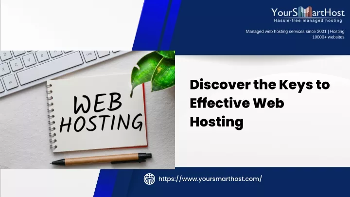 PPT - Discover the Keys to Effective Web Hosting PowerPoint Presentation - ID:11934891