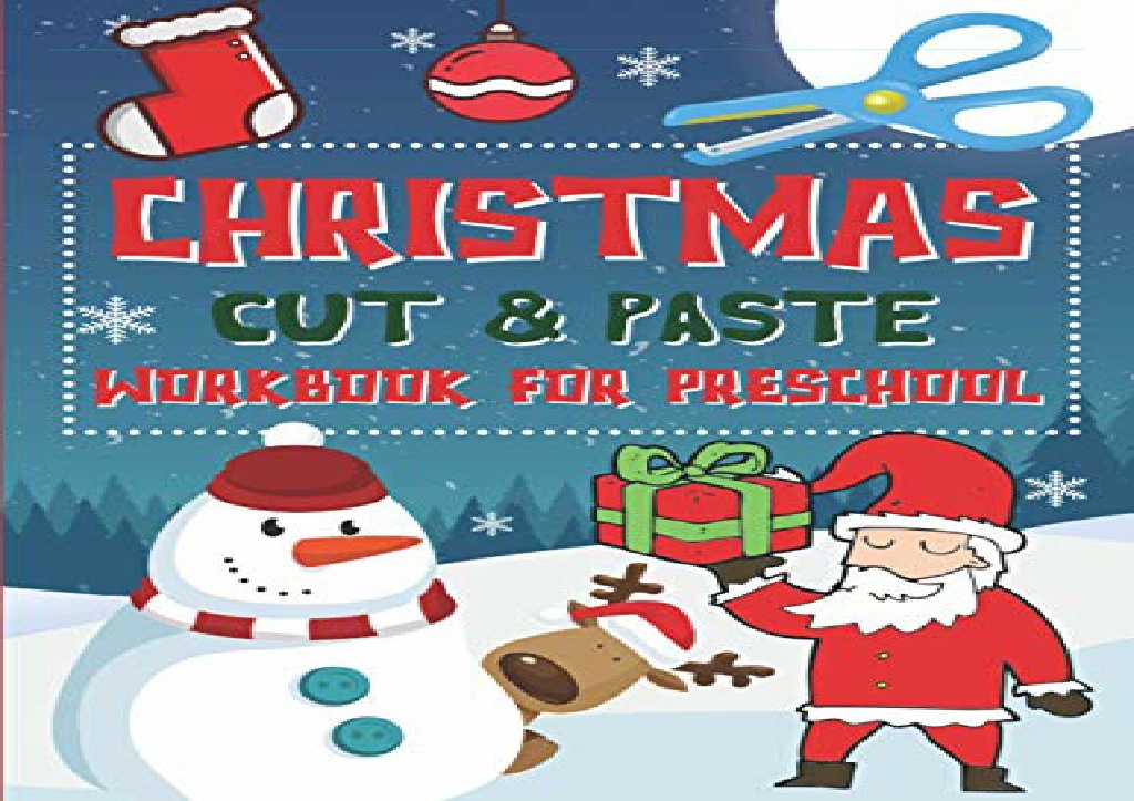 PPT - (PDF BOOK) Christmas Cut & Paste Workbook for Preschool: Scissor ...