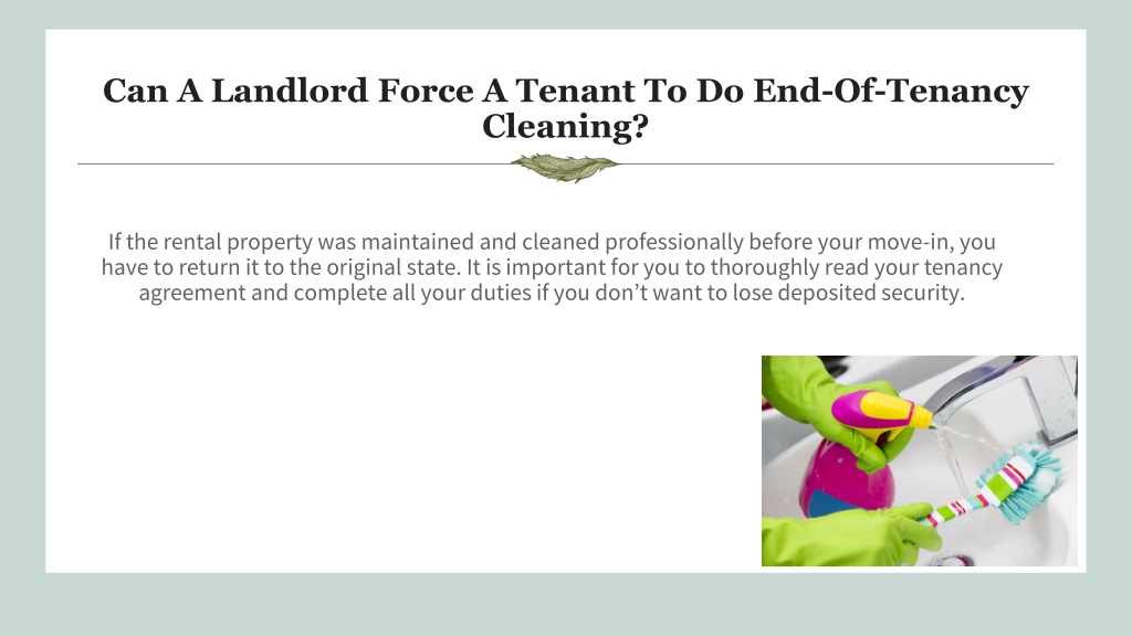 PPT - End Of Tenancy Clean- Your Questions Answered PowerPoint ... PPT - End Of Tenancy Clean- Your Questions Answered PowerPoint ...