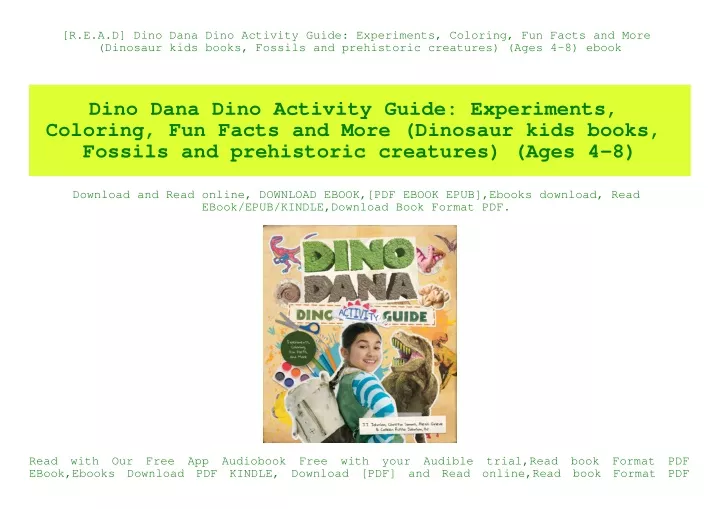 PPT - [R.E.A.D] Dino Dana Dino Activity Guide Experiments Coloring Fun ...