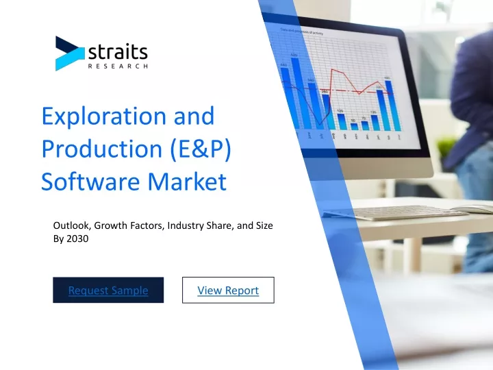 PPT - Exploration and Production (E&P) Software Market PowerPoint ...