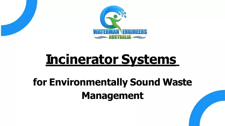 PPT - Incinerator Systems for Environmentally Sound Waste Management ...