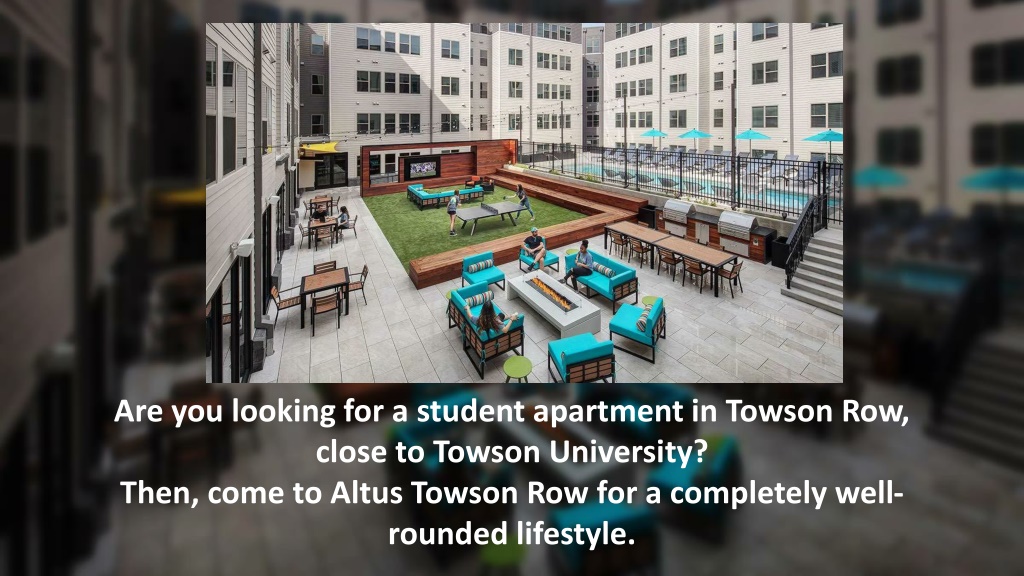PPT - Living in Student Apartments Near Towson University Offers ...