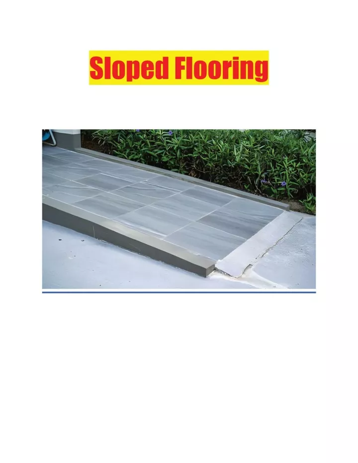 PPT - Sloped Flooring PowerPoint Presentation, free download - ID:11948534