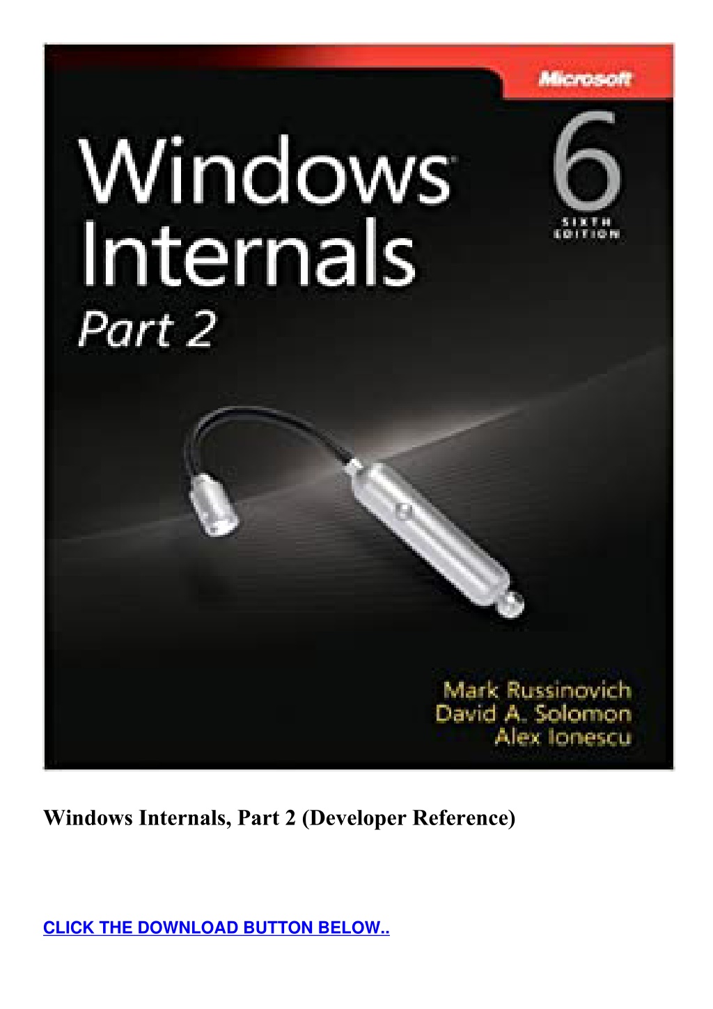 PPT - DOWNLOAD Windows Internals Part 2 Developer Reference PowerPoint ... PPT - DOWNLOAD Windows Internals Part 2 Developer Reference PowerPoint ...