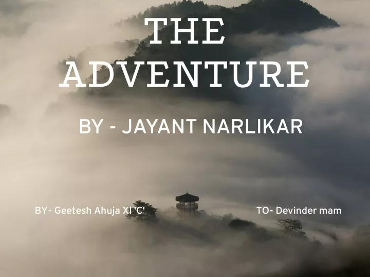 PPT - the adventure PowerPoint Presentation, free download - ID:11952684