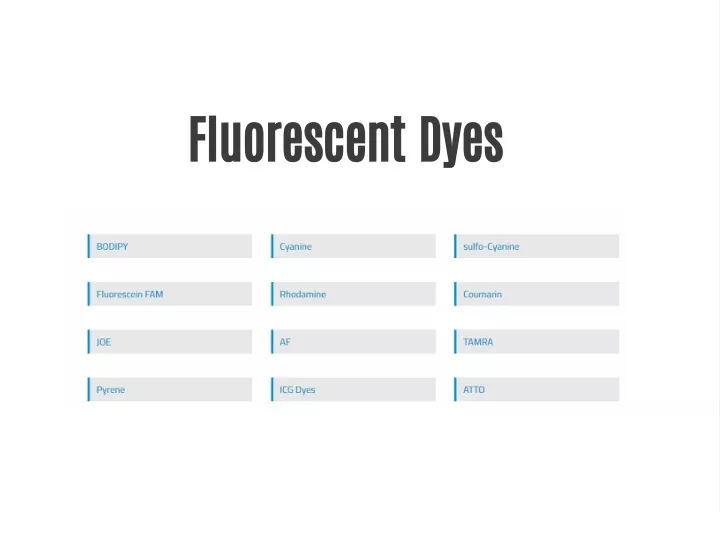 PPT - Fluorescent Dyes PowerPoint Presentation, free download - ID:11953816