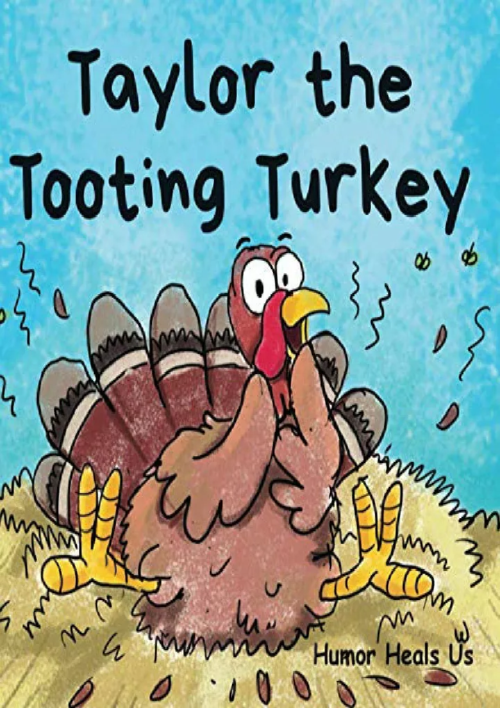 PPT - DOWNLOAD [EBOOK] Taylor the Tooting Turkey: A Story About a ...